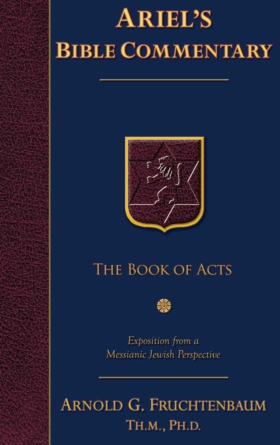 Commentary Series: The Book of Acts - Ariel Ministries™