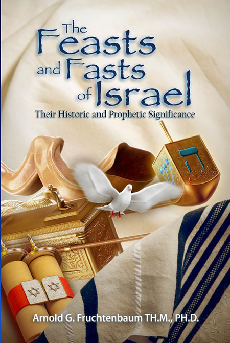 The Feasts and Fasts of Israel: Their Historic and Prophetic ...