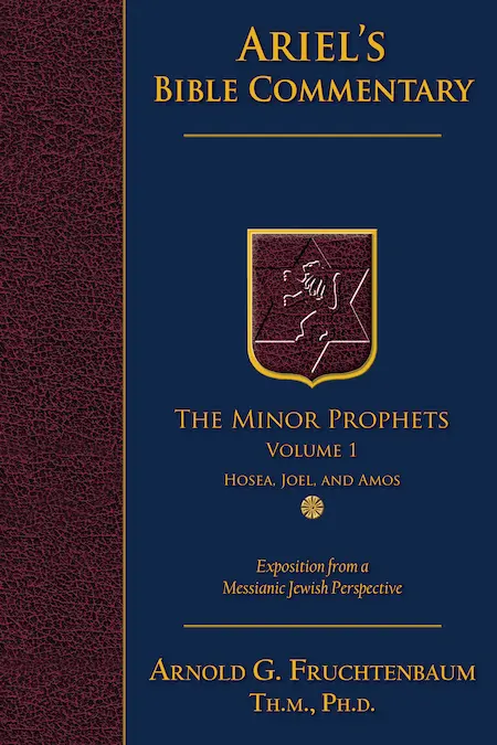 Commentary Series: The Minor Prophets – Vol. 1 - Ariel Ministries™